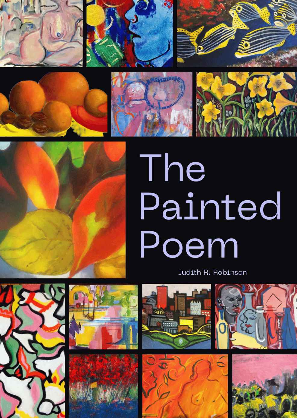 Through image and word, Judith Robinson continues exploring life’s ...