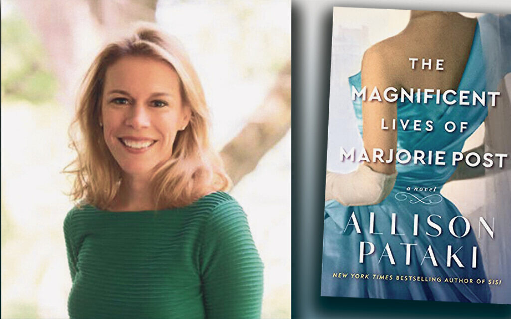 Allison Pataki on Majorie Post | The Jewish Standard